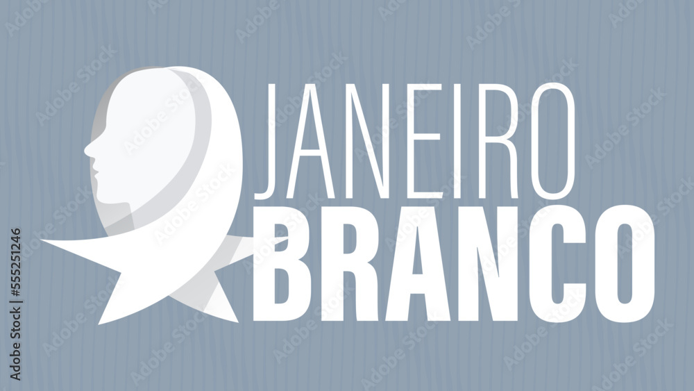 JANEIRO BRANCO - MÊS DE CONSCIENTIZAÇÃO DA SAÚDE MENTAL Stock Vector ...