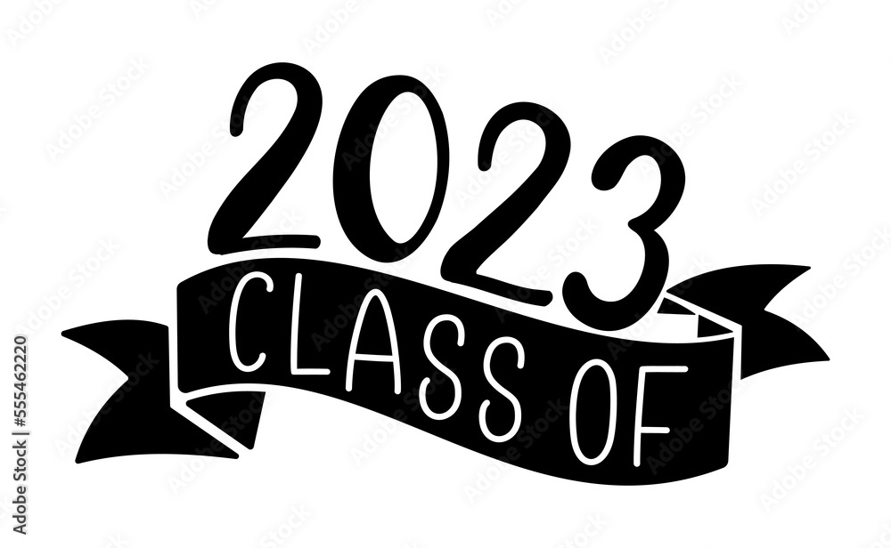 Vetor de CLASS OF 2023. Graduation logo for high school, college ...