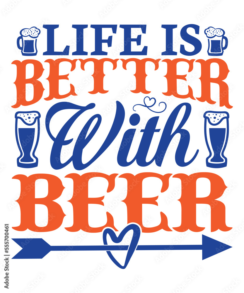 Life is better with beer SVG, Alcohol Quotes Svg Bundle, Wine Svg, Beer ...