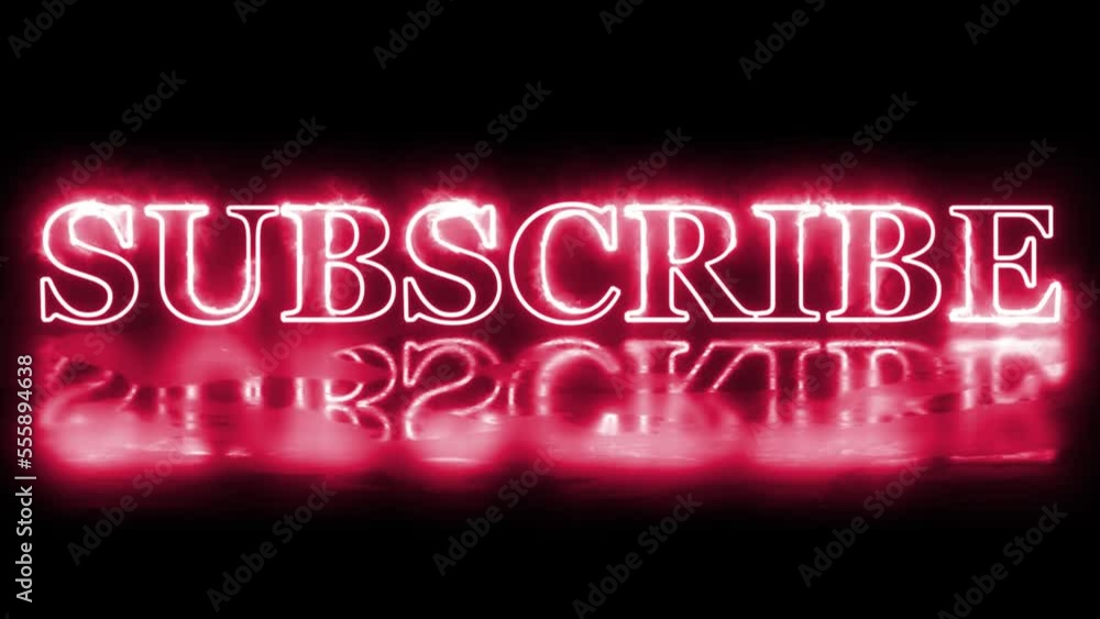 Red Neon Animation Subscribe Text With Reflection Floor Effects On ... Red Neon Animation Subscribe Text With Reflection Floor Effects On ...