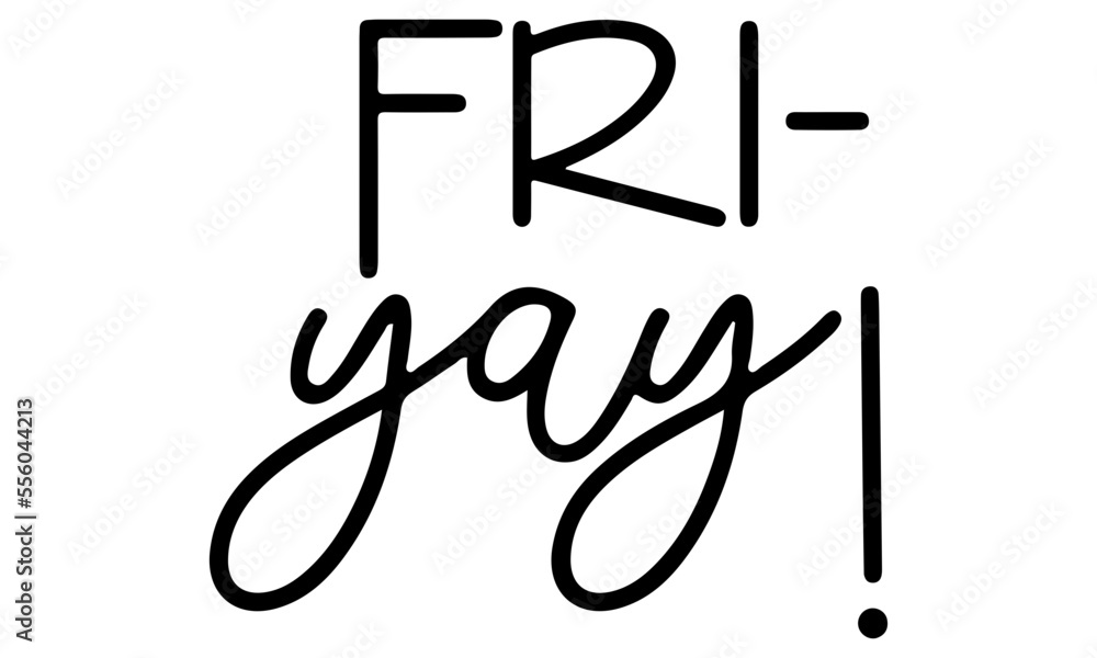 Weekend Vibes Svg, Hello Weekend Svg, Fri-YAY Svg, Friyay Svg, Friday ...
