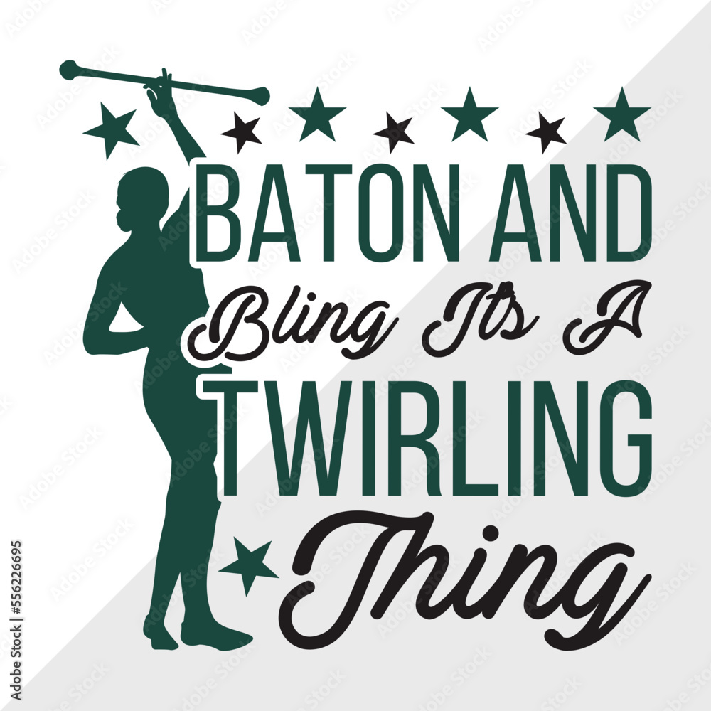 Baton And Bling Its a Twirling Thing SVG Cut File, Twirlers Svg, Baton ...
