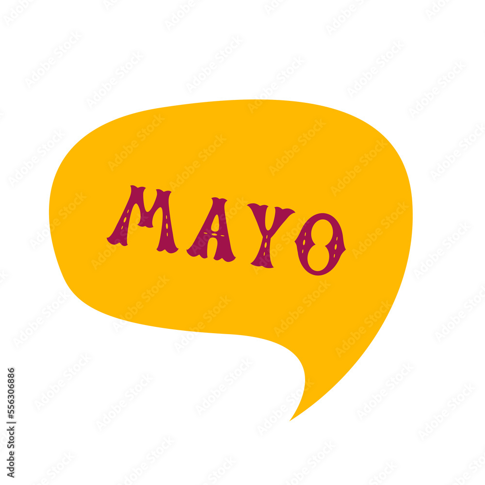 English translation May. Comics speech bubble with Spanish word Mayo ...