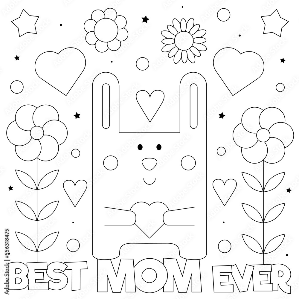 Best mom ever. Coloring page. Black and white vector illustration ...