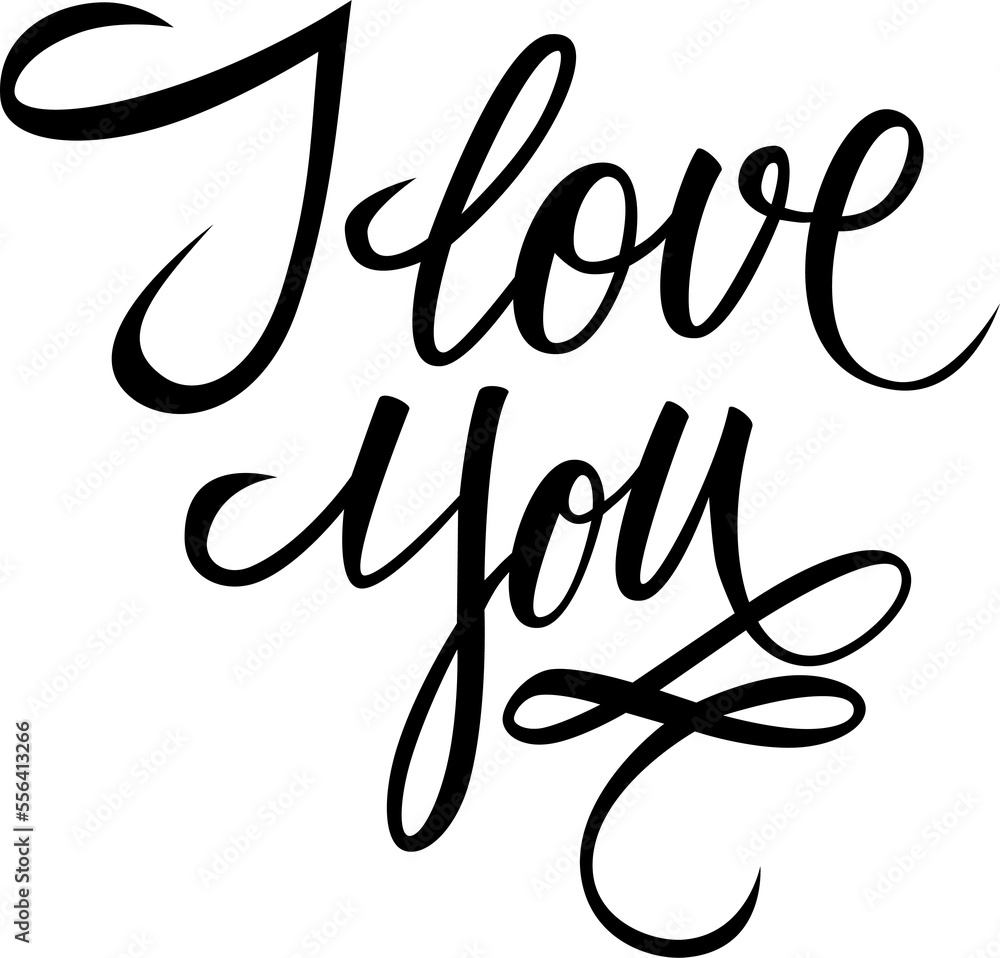 I Love You hand lettering. Creative typography for your romantic ...