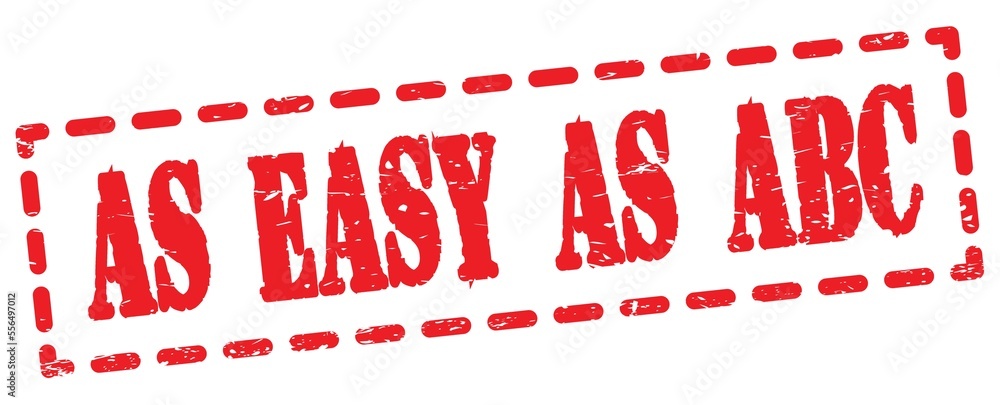 AS EASY AS ABC text written on red stamp sign. Stock Illustration ...