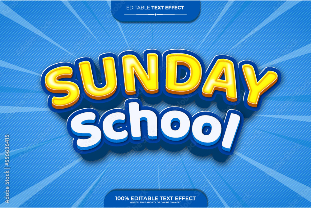 Sunday School 3d editable text effect. Vector art illustration Stock ...