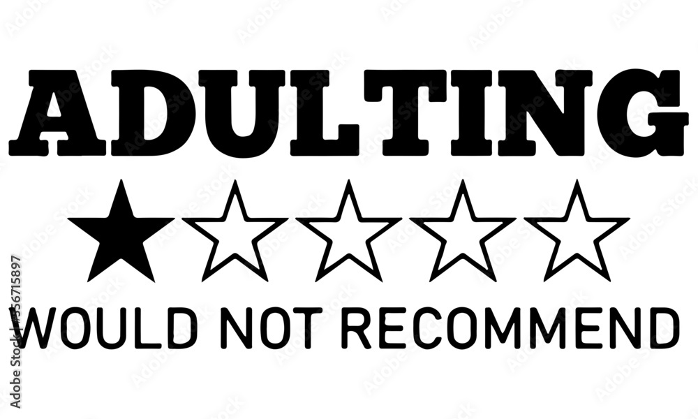 Adulting Would Not Reccomend 1 Star SVG, Mothers Day SVG Files, Instant ...