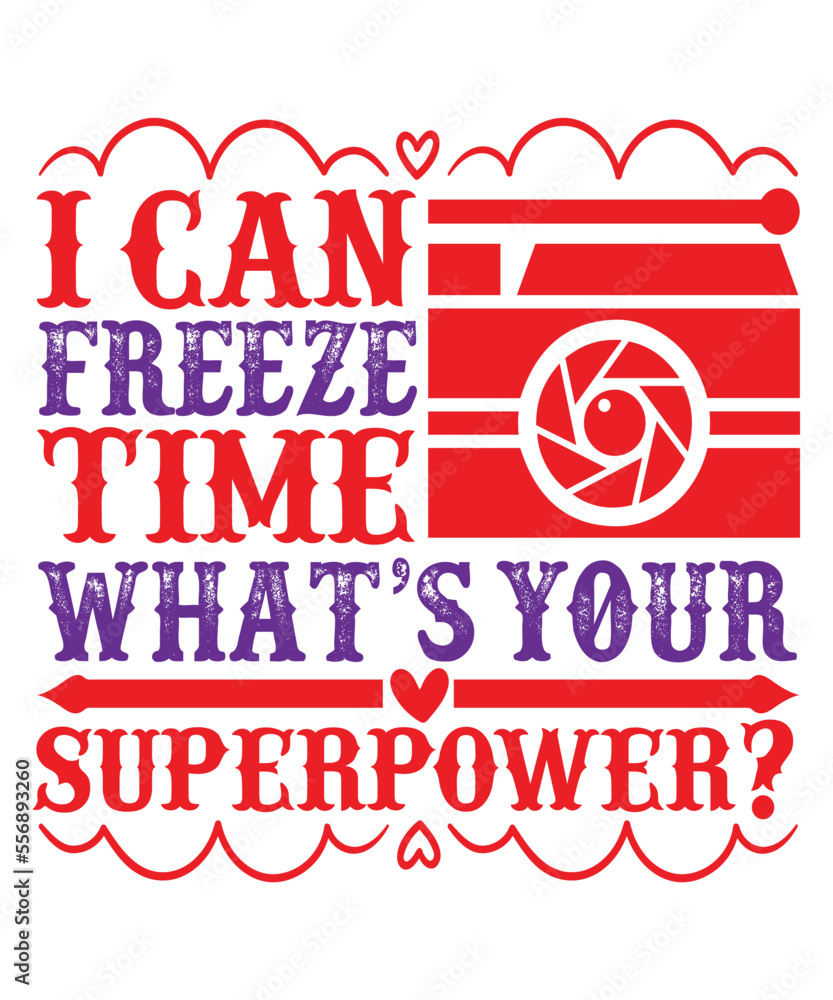 I can freeze time what’s your superpower SVG, When life gets blurry svg ...