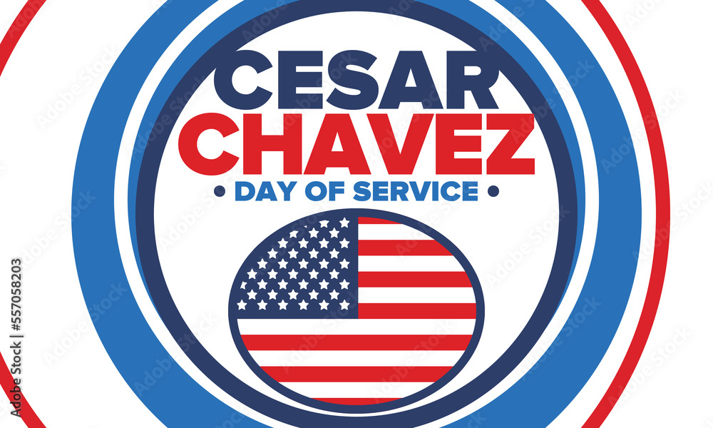 Cesar Chavez Day. Day of service and learning. The official national ...
