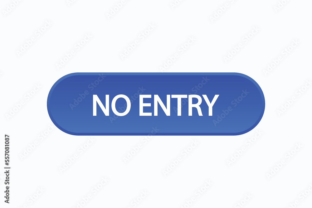 no entry button vectors.sign label speech bubble no entry Stock Vector ...