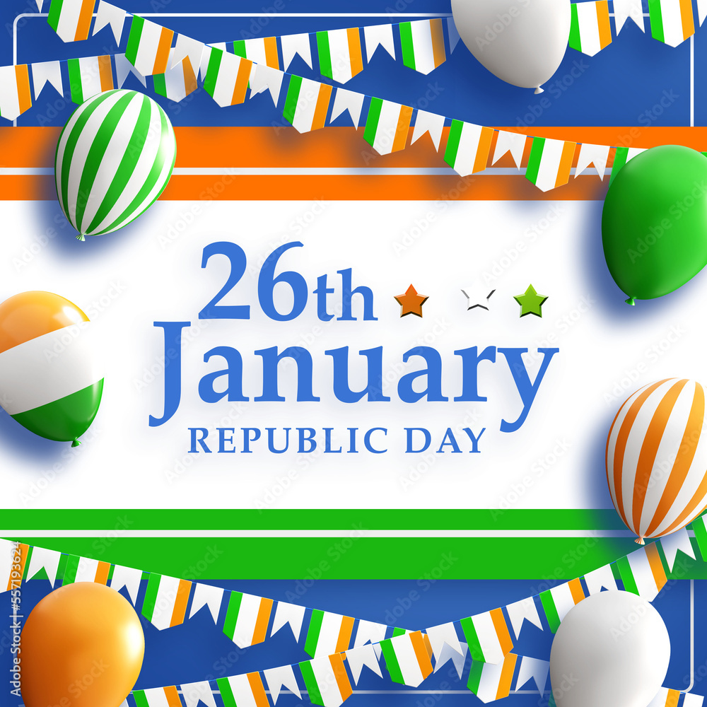 Republic Day India 26th January, background with balloons and flag ...