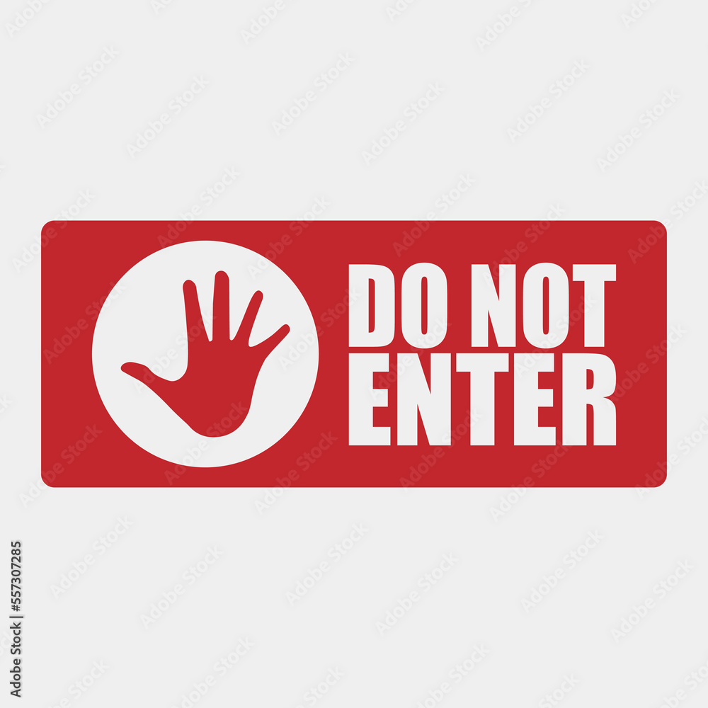 Isolated vector illustration of square rectangle red do not enter sign ...