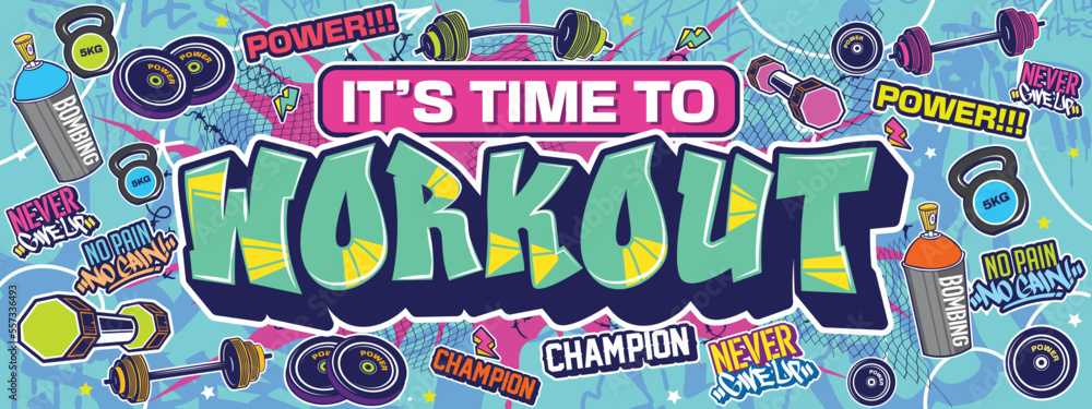 Graffiti illustration wall art. Colorful design for gym, motivation ...