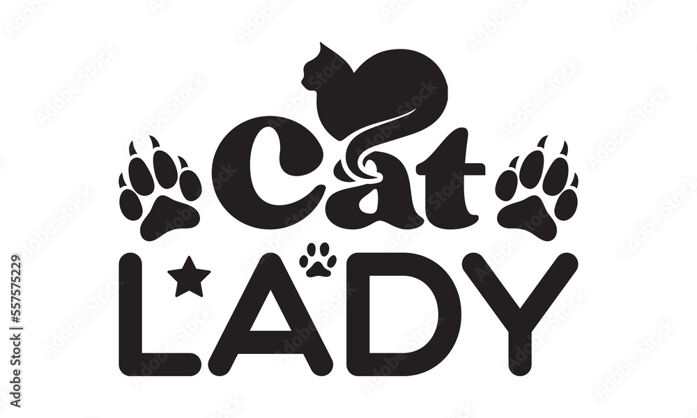 Cat lady svg, cat svg, Cat Svg Bundle, Cat T-Shirt, Cat svg design ...