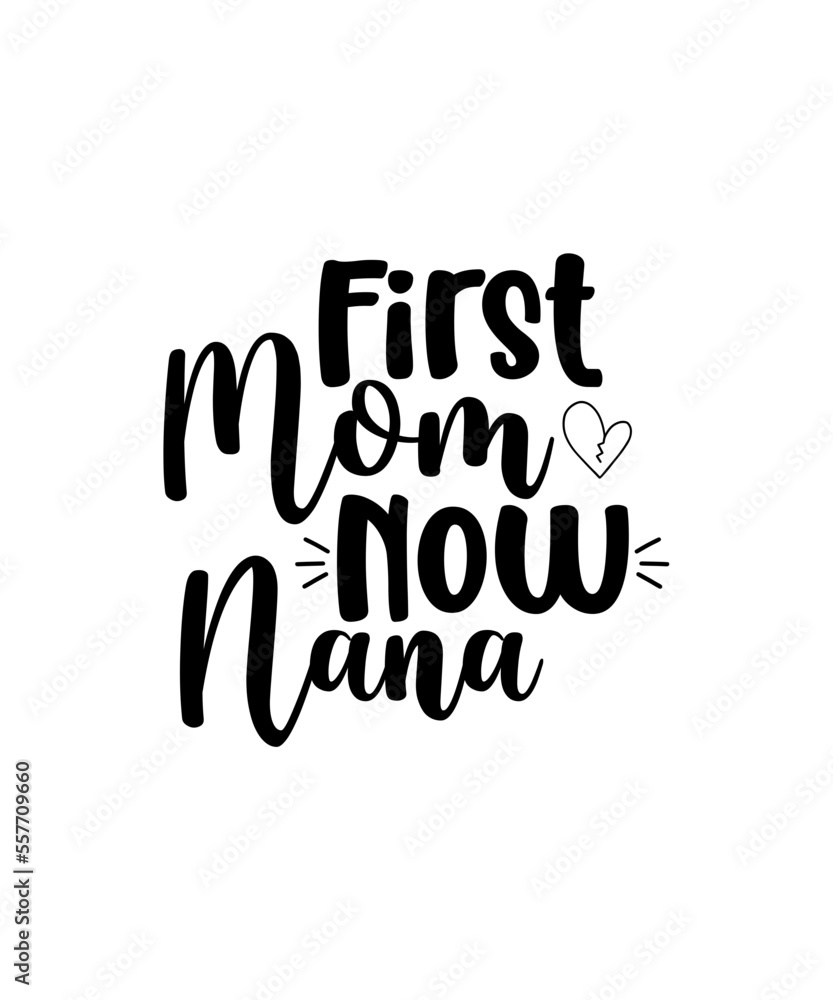 Nana Svg Bundle Nana Shirt Svg Nana Life Svg Mothers Day Svg Bundle Nana Png Bundle Nana