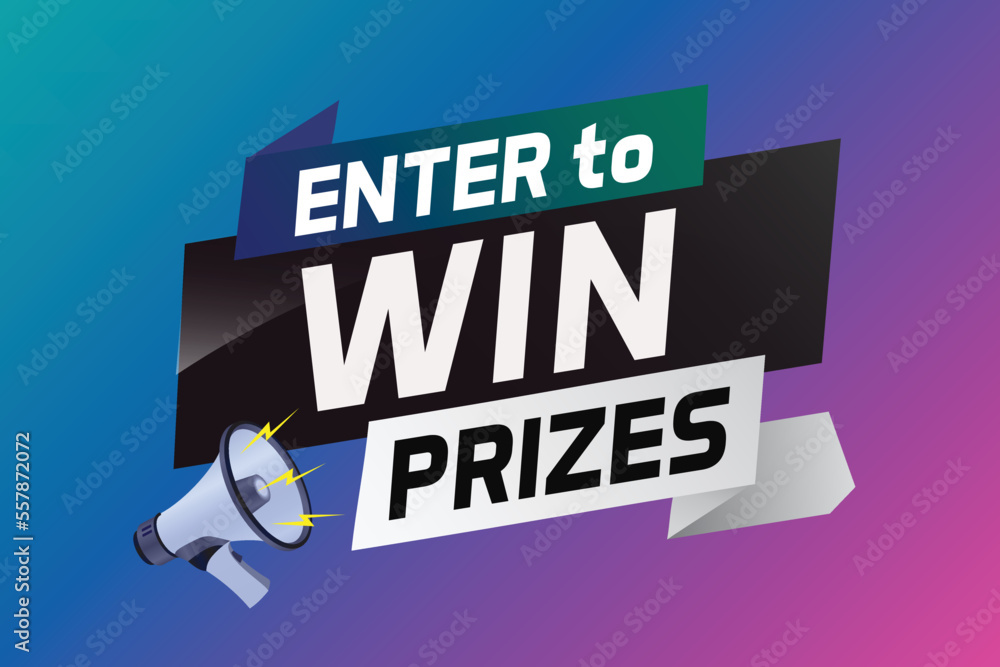 Enter to win prizes word concept vector illustration with megaphone and ...