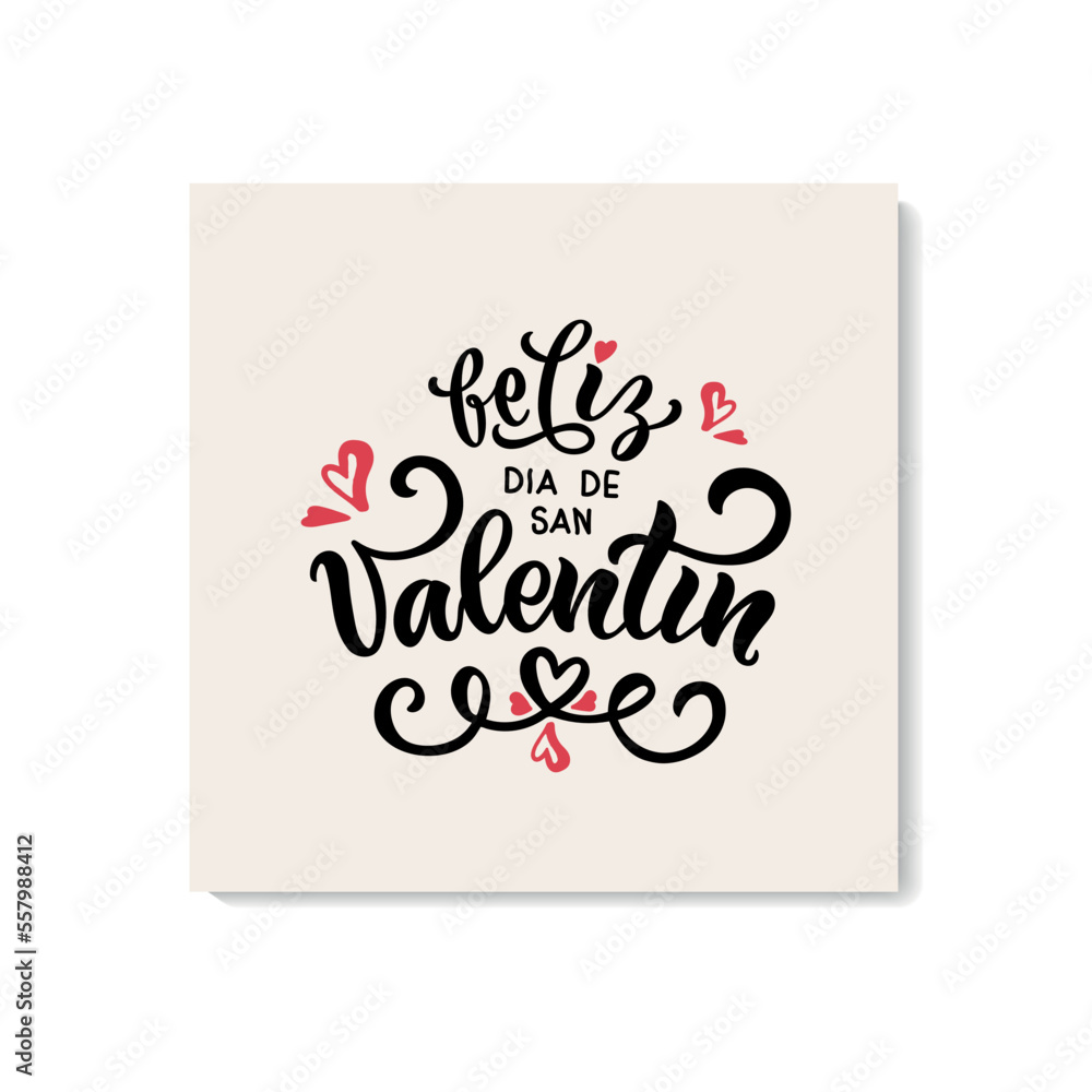 Feliz Dia De San Valentin handwritten text in Spanish meaning Happy ...