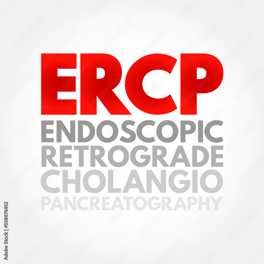 ERCP Endoscopic Retrograde CholangioPancreatography - procedure to ...