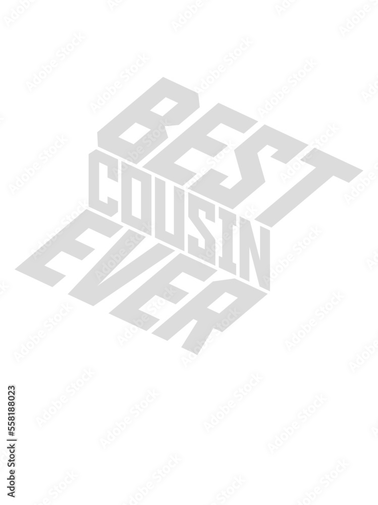 best cousin ever Zitat Stock Vector | Adobe Stock