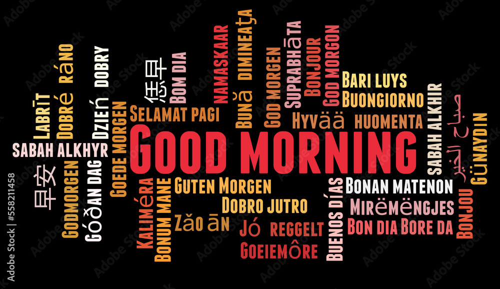 Good morning in different languages word cloud concept on black Stock ...