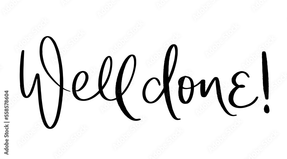 WELL DONE! black vector brush lettering Stock Vector | Adobe Stock