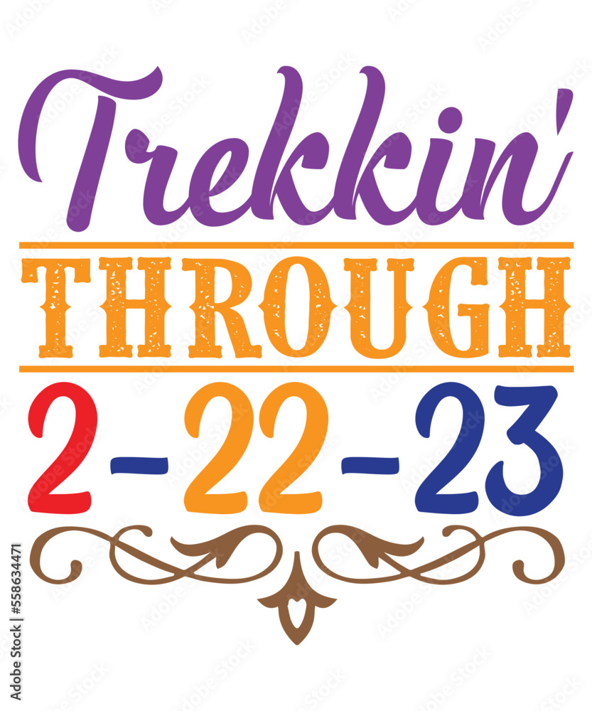 Trekkin' through 2-22-23 SVG, Boys TwosDay Shirt, Png, Svg Files,Happy ...