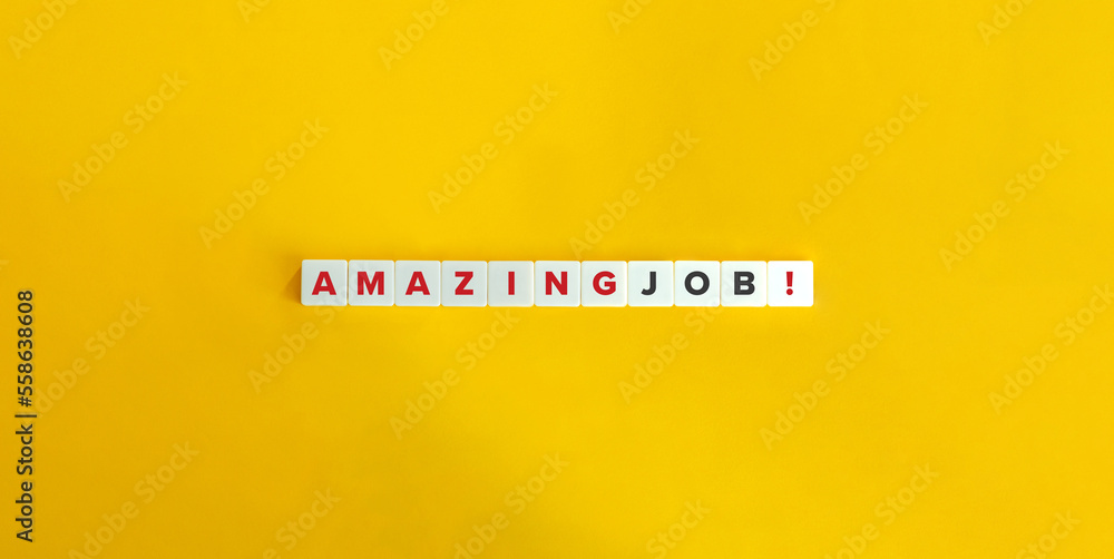 Amazing Job Phrase on Block Letter Tiles on Yellow Background. Minimal ...