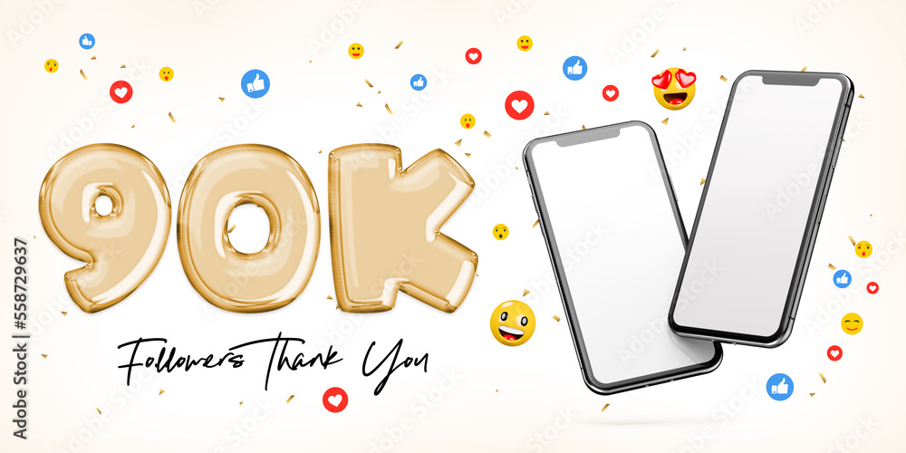 90K followers celebration. With two blank white screen smartphones ...