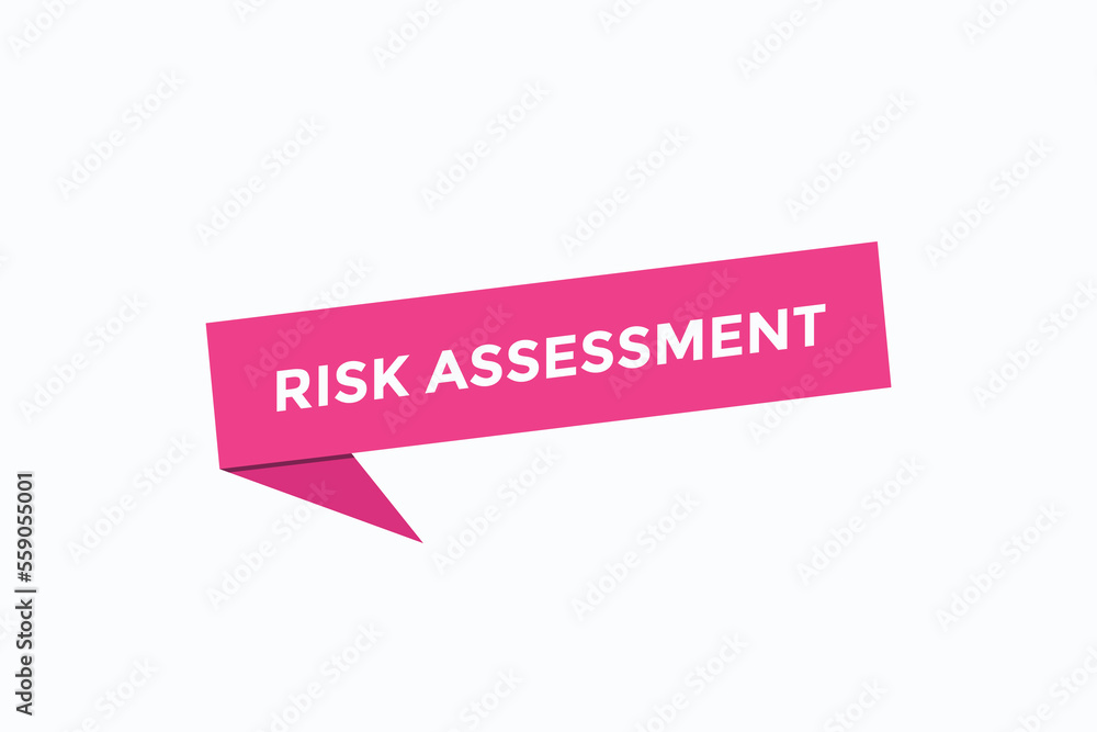 risk assessment button vectors.sign label speech bubble risk assessment ... risk assessment button vectors.sign label speech bubble risk assessment ...