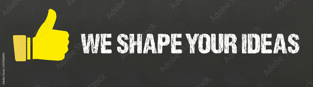 we shape your ideas Stock Illustration | Adobe Stock