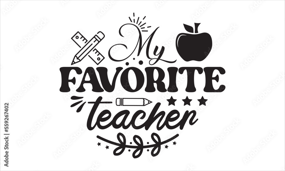My favorite teacher svg, Teacher Svg Bundle, teacher shirt svg, teacher ... My favorite teacher svg, Teacher Svg Bundle, teacher shirt svg, teacher ...