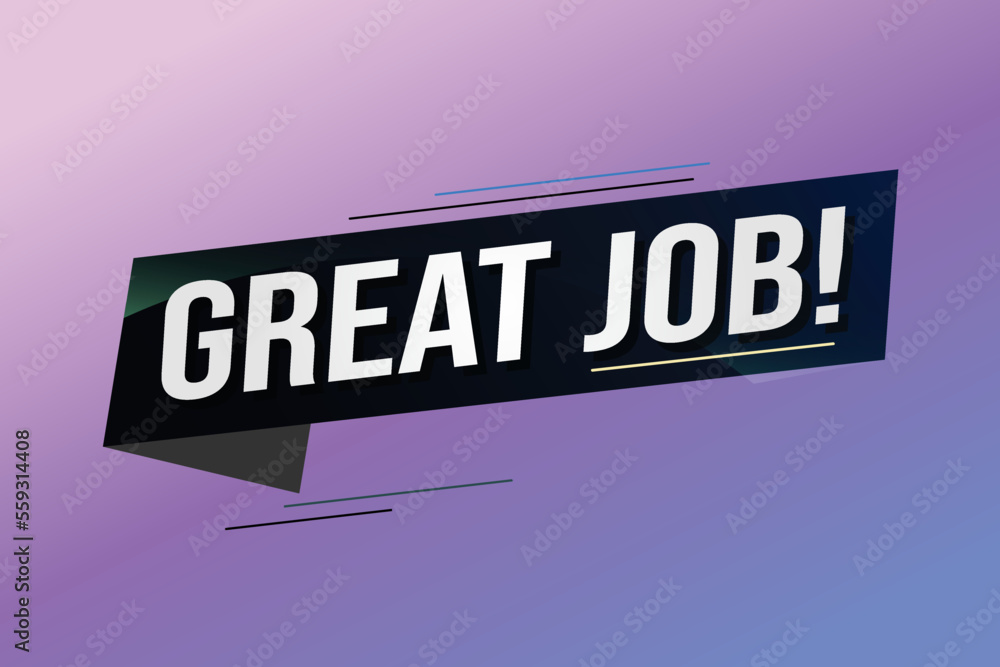 Great job word concept vector illustration with 3d lines style for ...