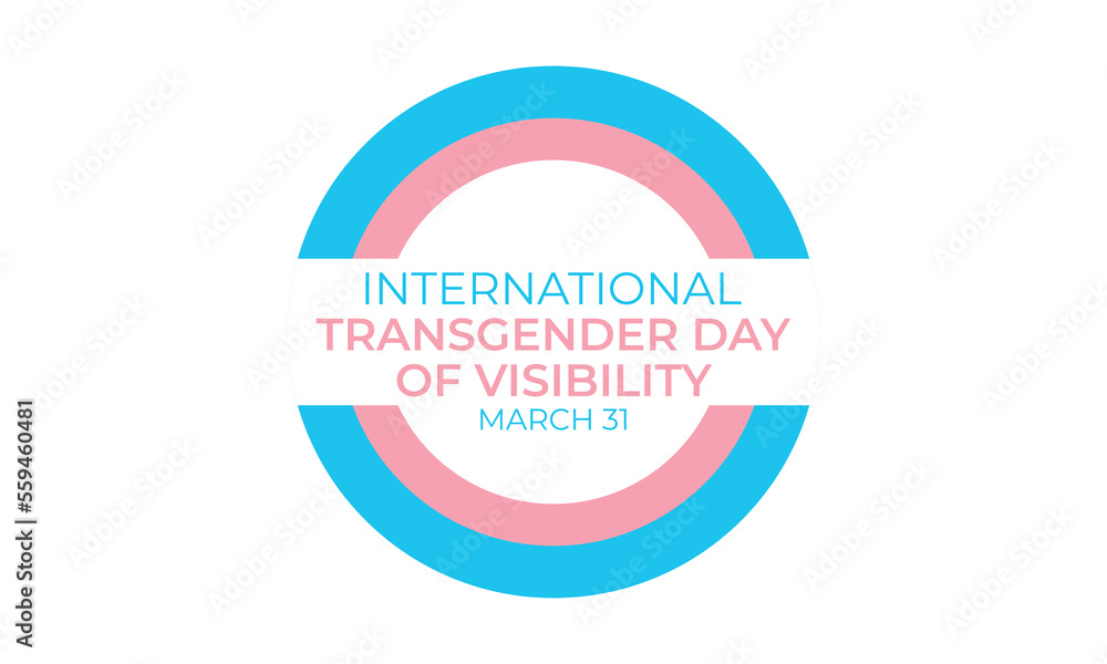 International Transgender Day of Visibility vector, World sexual health ...