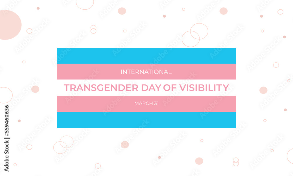 International Transgender Day of Visibility vector, World sexual health ...