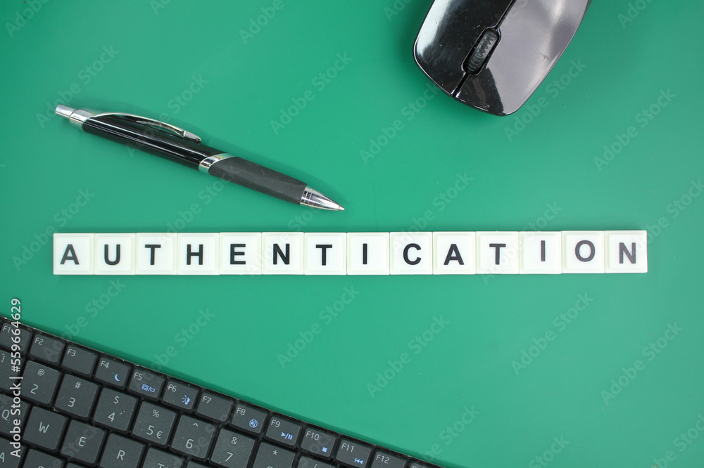 letters of the alphabet with the word Authentication. concept of confirmation notice ...