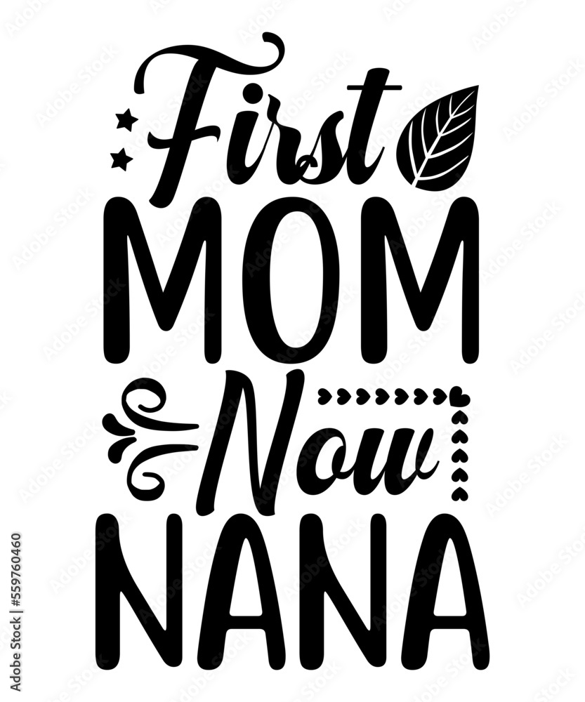 Nana Svg, Gigi Svg, Grandmother Svg, Mom Quote, Mom Saying, Grandma Svg Svg Png Pdf, Wavy ...