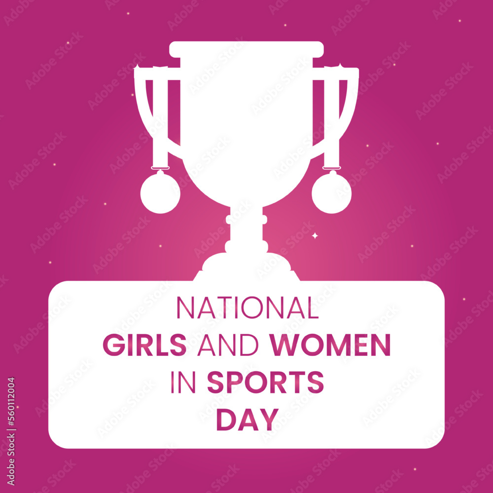 National Girls and Women in Sports Day. Holiday concept. Template for ...