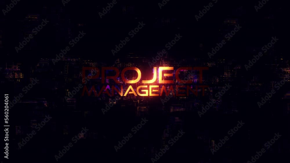 3D animation of Project Management glow glitch text digital effect ...