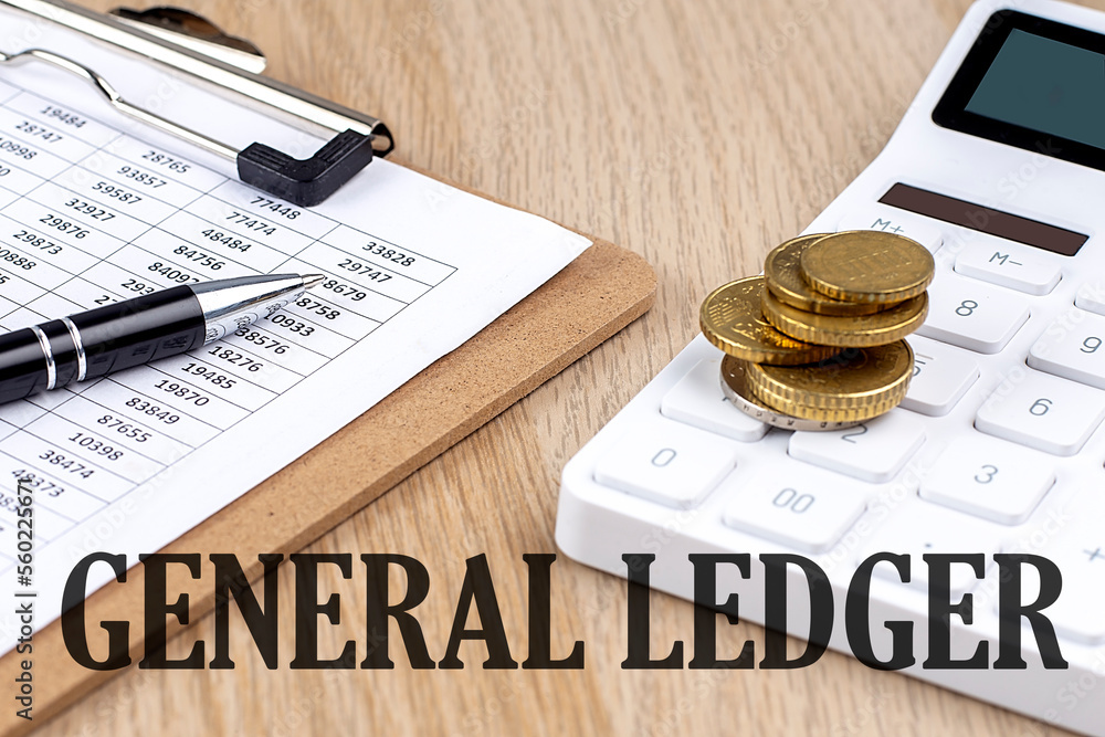 GENERAL LEDGER text with chart and calculator and coins , business ...