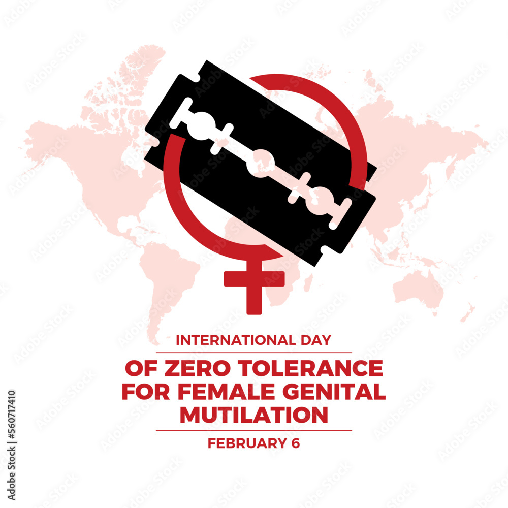 International Day of Zero Tolerance for Female Genital Mutilation ...