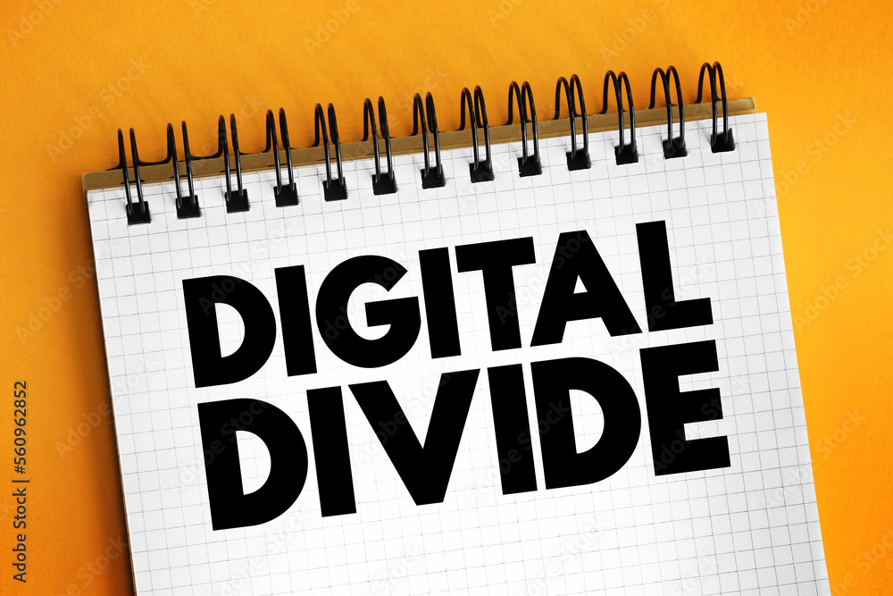 Digital divide refers to the gap between those who benefit from the ...