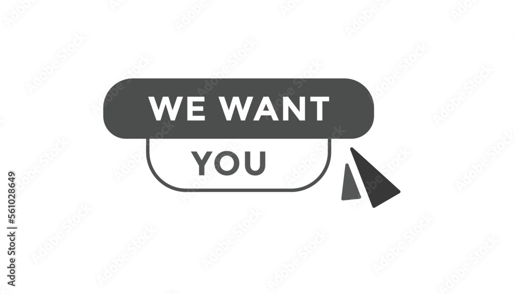 We want you button web banner templates. Vector Illustration Stock ...