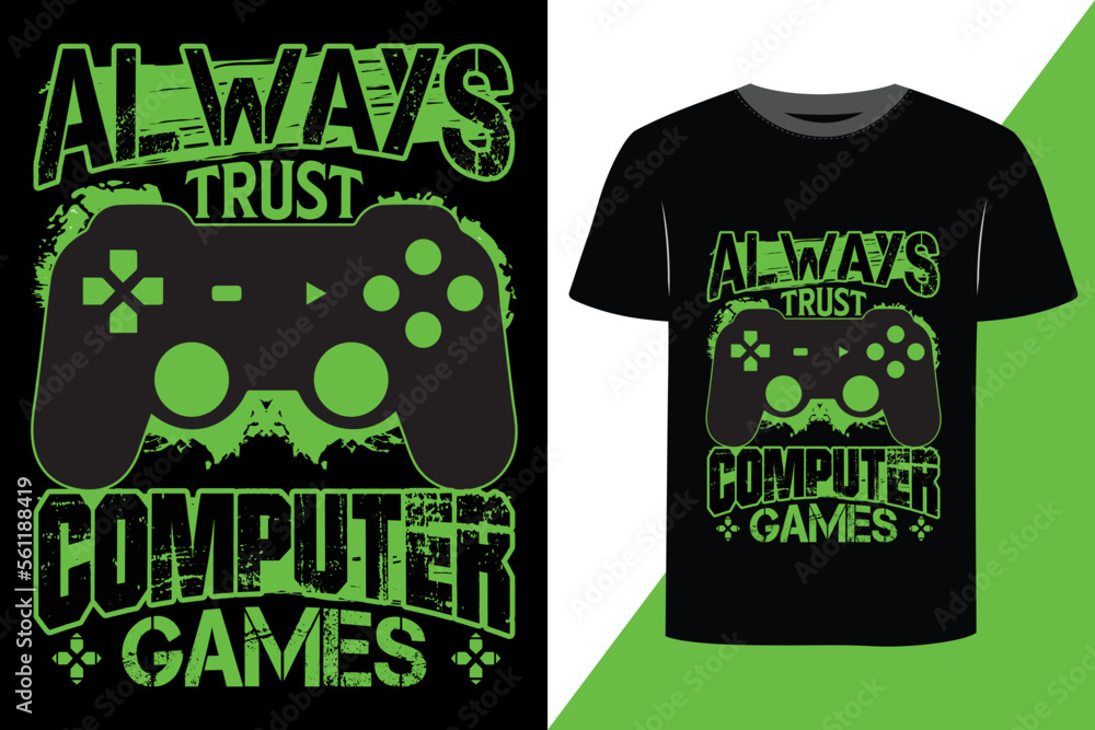 Gaming print-ready t-shirt design. You can use them for multiple ...