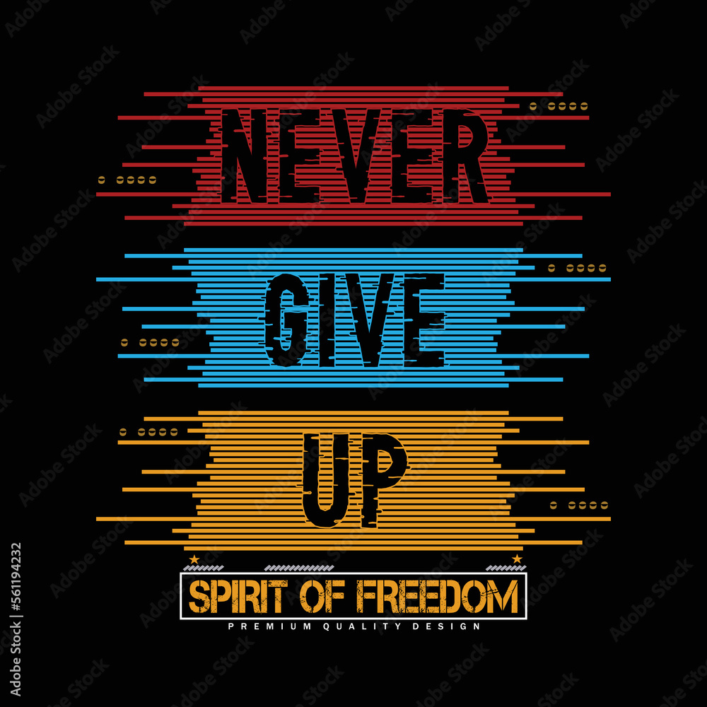 never give up, motivational quotes typography vector with background ...