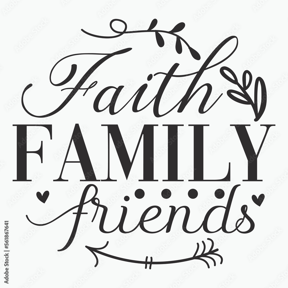 Faith family friends Round Sign SVG Stock Vector | Adobe Stock