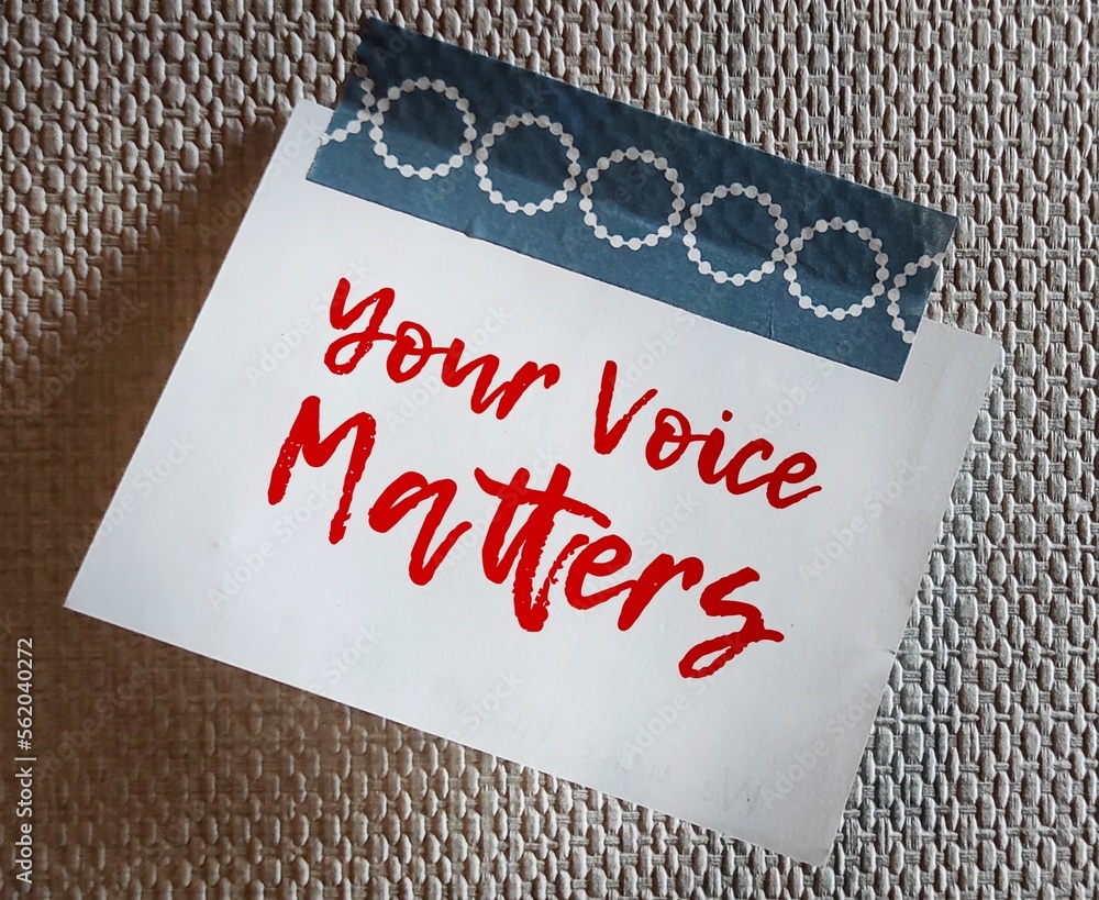 Note stick on wallpaper with text written YOUR VOICE MATTERS, concept ...