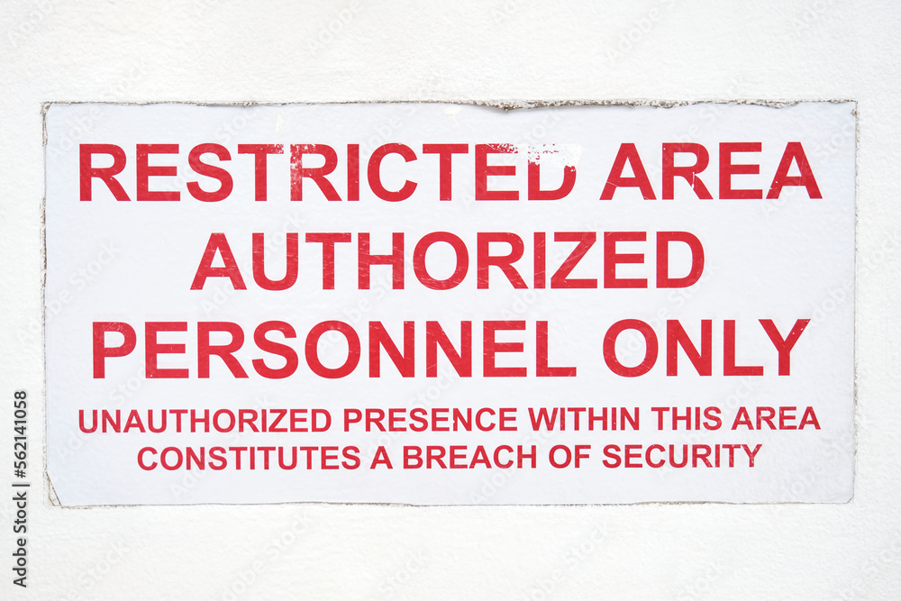 Restricted area authorized personnel only sign on white background ...