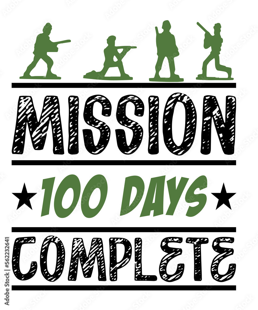 Mission 100 Days Complete svg, 100 days of school png, 100th day of ...