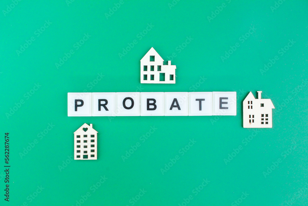 the shape of a wooden house with the word probate. official proof of ...